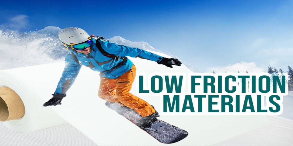 Low Friction Materials- Plastics, Tapes, Fabrics - CS Hyde Co.